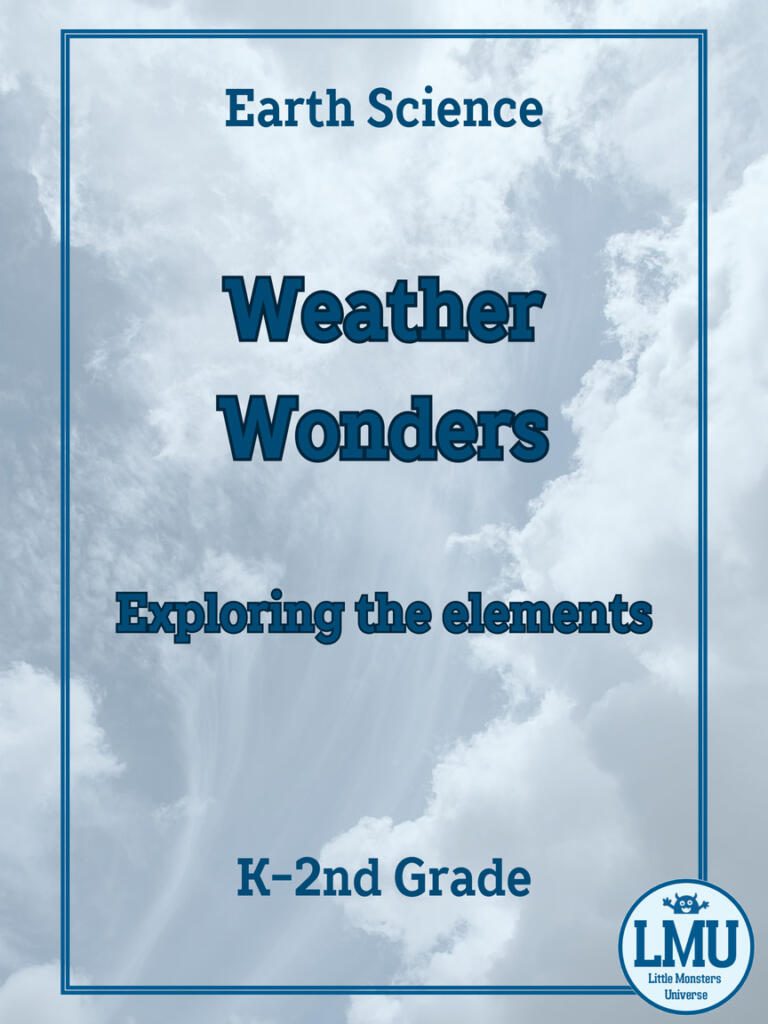 K to 2nd Grade Hands-On Homeschool Curriulum About Weather
