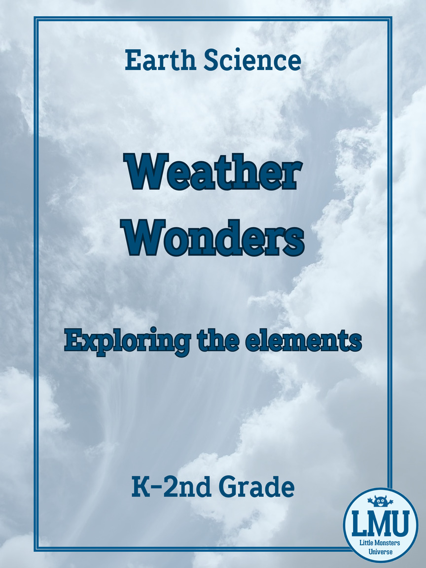 K to 2nd Grade Hands-On Homeschool Curriulum About Weather